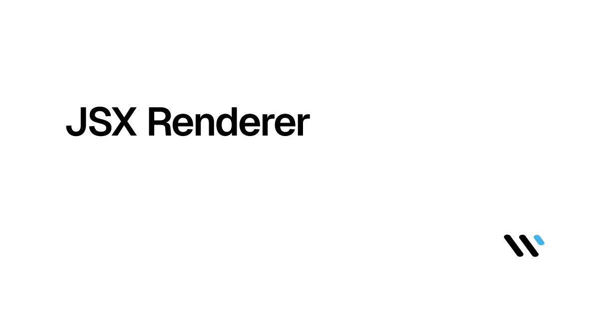 JSX Renderer